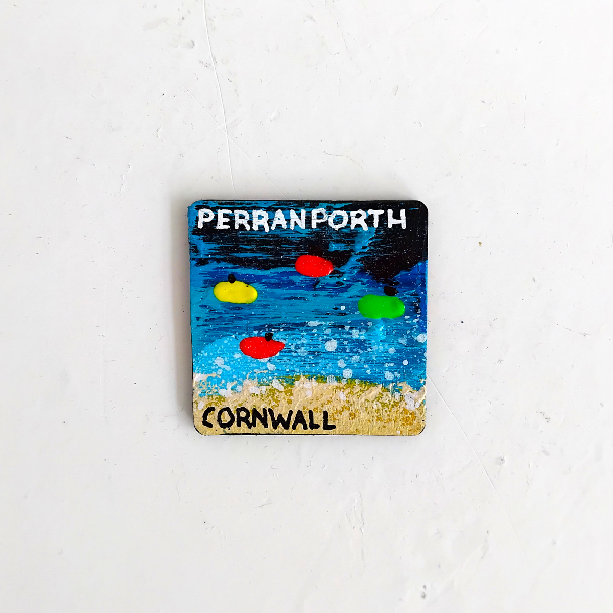 Hand Painted Perranporth Cornwall Magnet - Colour & Space
